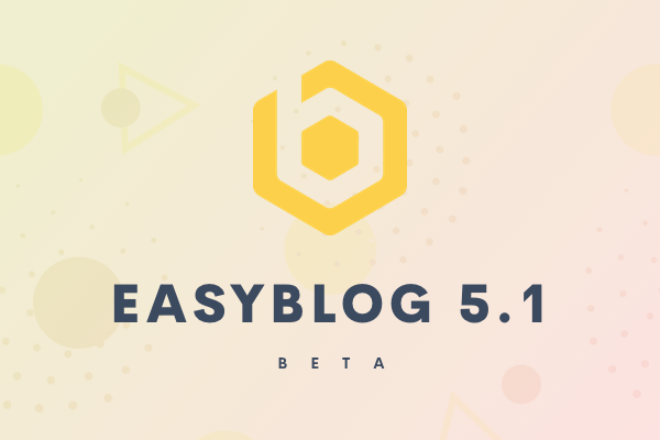 EasyBlog 5.1 Beta Is Available Now! - StackIdeas