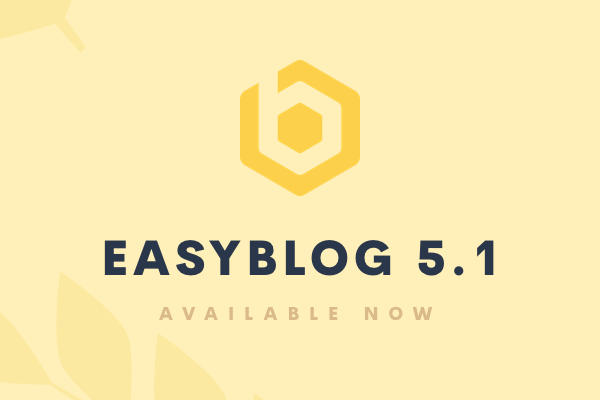 EasyBlog 5.1 Stable Is Now Available - StackIdeas
