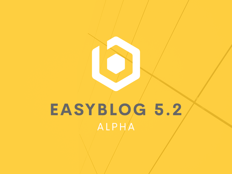 EasyBlog 5.2 Alpha Available Now - StackIdeas