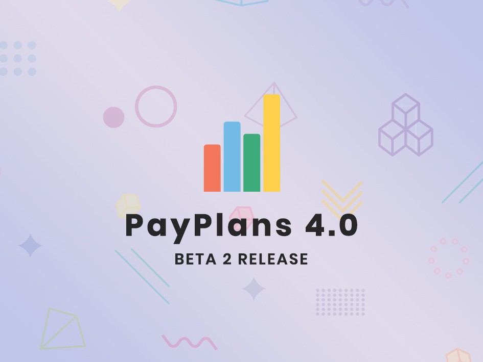 PayPlans 4.0 Beta 2 Released - StackIdeas