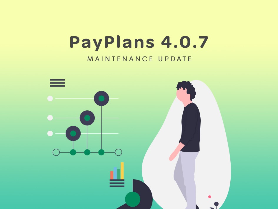 PayPlans 4.0.7 Released - StackIdeas