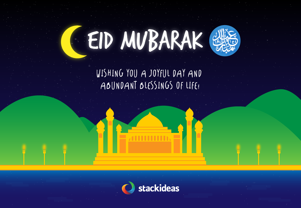 Eid Mubarak from Stack Ideas! - StackIdeas