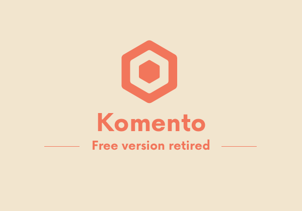 Komento Free Version Will Be Retired - StackIdeas