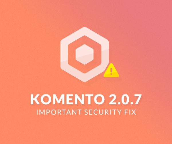 Important Komento 2.0.7 Security Fix - StackIdeas
