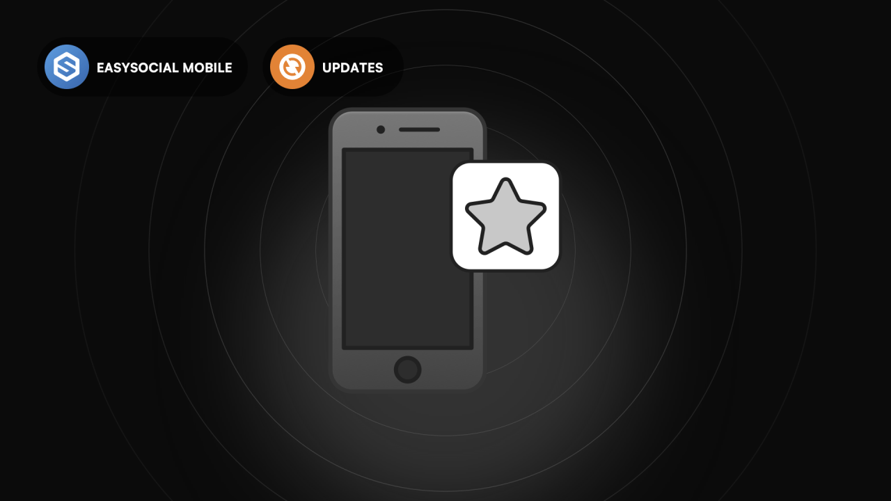 EasySocial Mobile 5.6 Released - StackIdeas